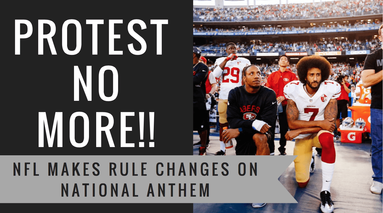National Anthem Rules have been changed | Did NFL get it right?