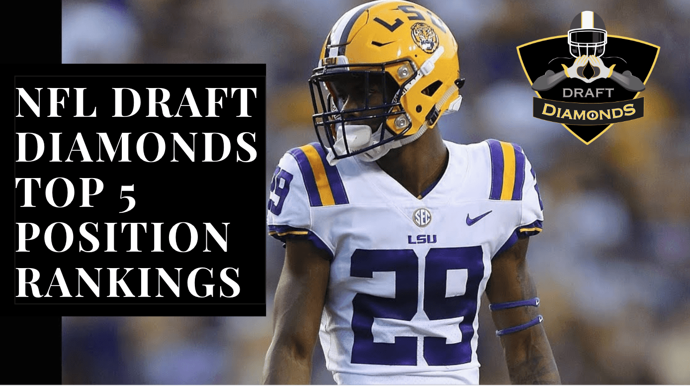 Greedy Williams should be a top 10 pick; Top 5 at each position on defense