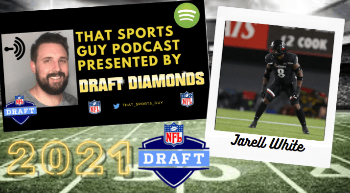 Cincinnati OLB Jarell White joins That Sports Guy's Podcast