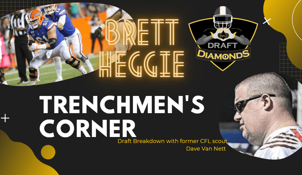 Trenchmen's Corner: Brett Heggie Scouting Report by Former CFL Scout